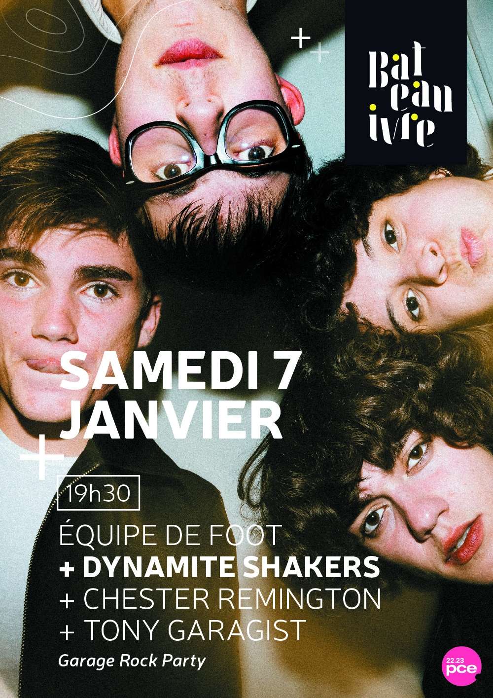 Équipe de Foot + Dynamite Shakers + Chester Remington + Tony Garagist ...